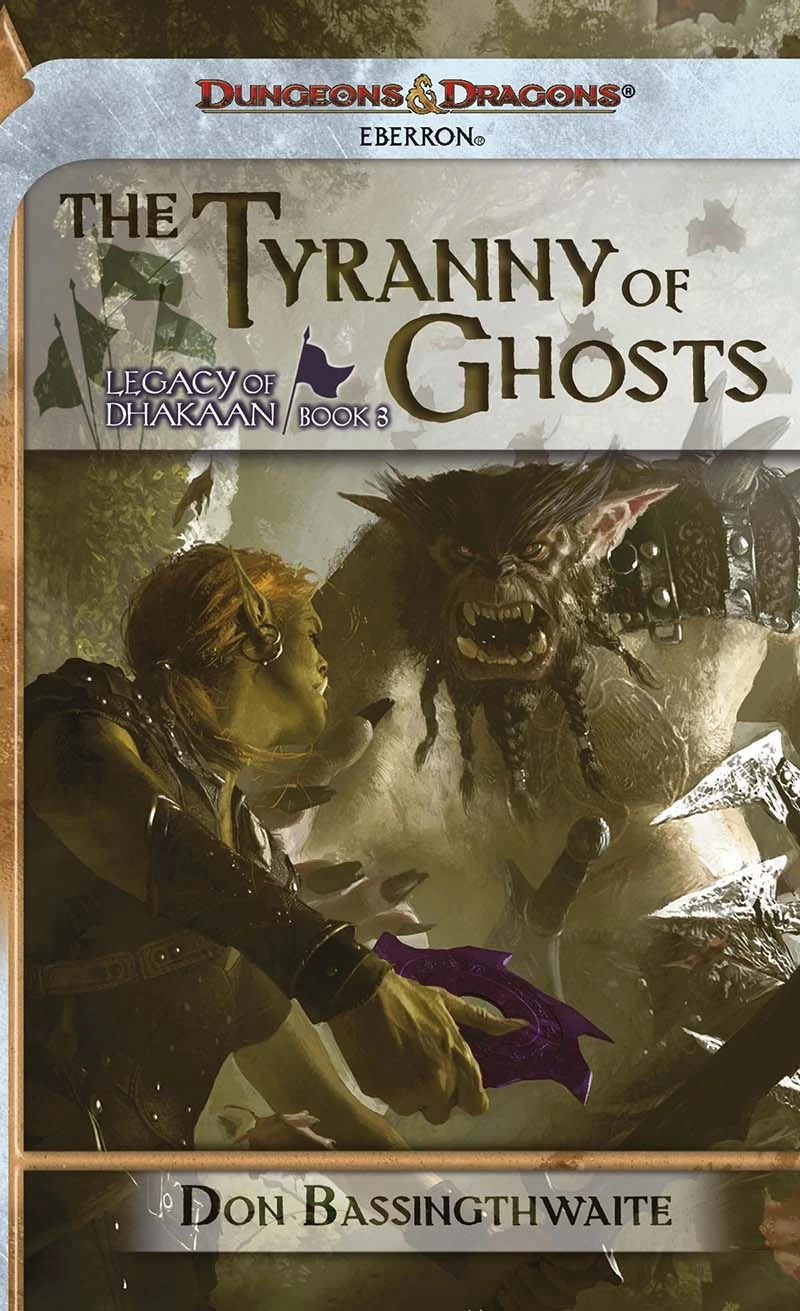 The Tyranny of Ghosts | Eberron Wiki | Fandom