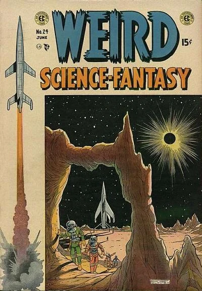 Weird Science-Fantasy Vol 1 24 | EC Comics Wiki | Fandom