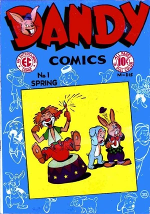 Dandy Comics Vol 1 1 | EC Comics Wiki | Fandom
