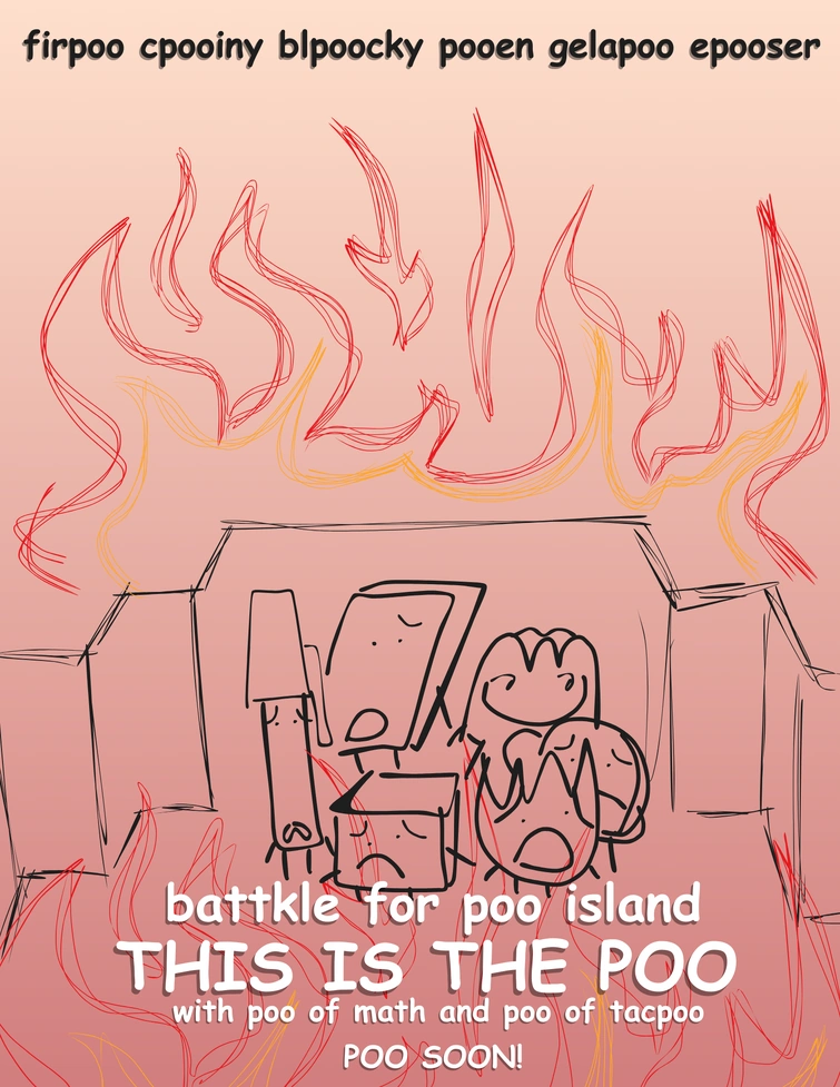 Battkle for Poo Island: This Is The Poo | Fandom