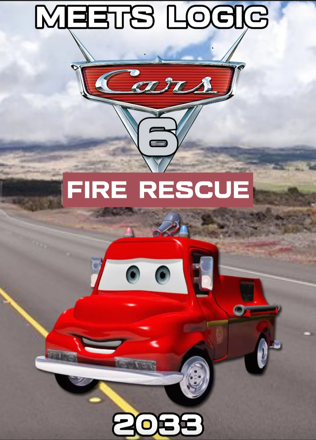 Cars 6: The Fire Rescue Disney Pixar 2033 COMING SOON | Fandom