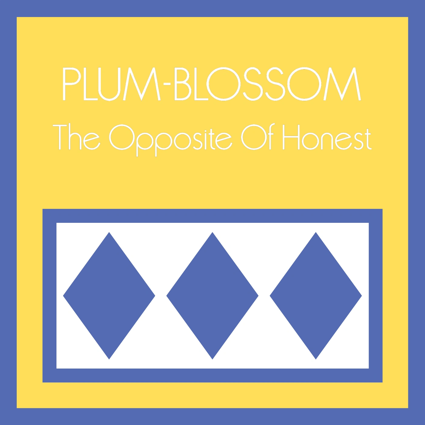 the opposite of honest (ot) | Fandom