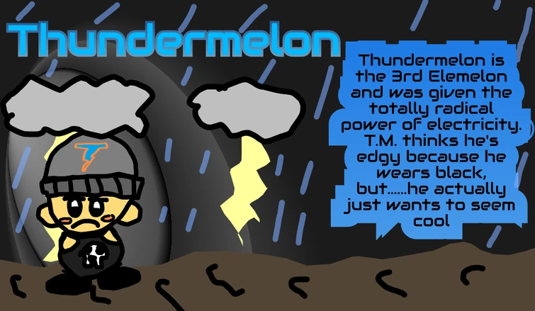 The Elemelons: Thundermelon! | Fandom