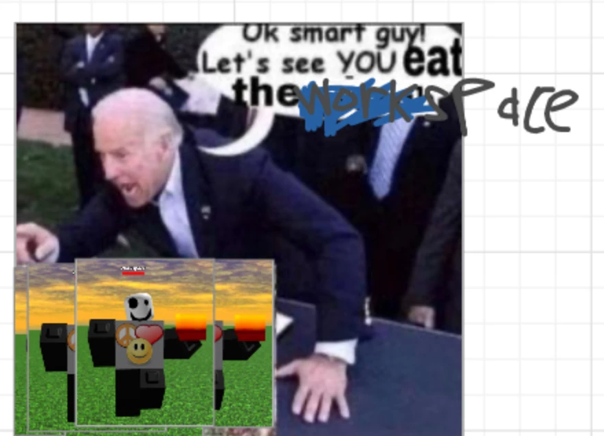 ok smart guy! lets see YOU eat the workspace | Fandom