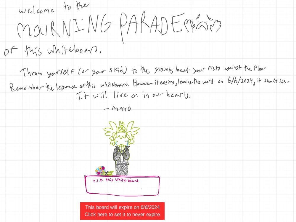 we will remember you, whiteboard. | Fandom