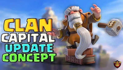Clan Capital Update Concepts in Clash of Clans | Supercell Games Update ...
