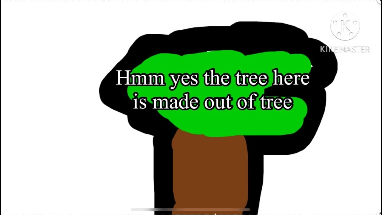 BFAP 2: Hmm yes the tree here is made out of tree | Fandom