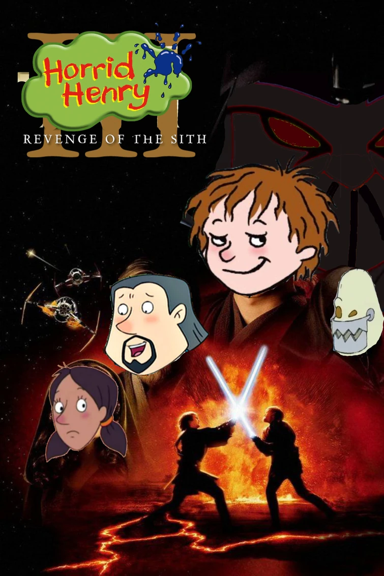 Horrid Henry/Star Wars Trilogy (Posters I made recently) | Fandom