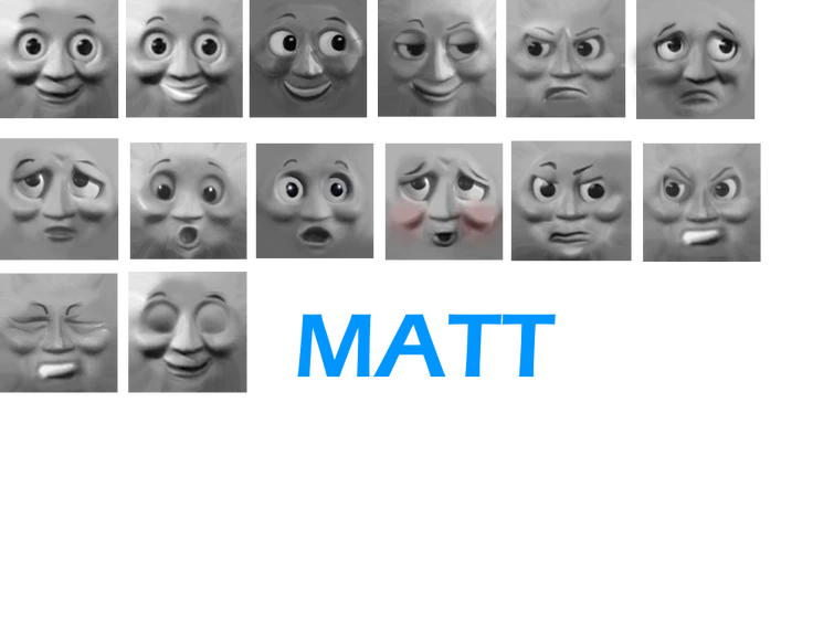 Matt Faces | Fandom