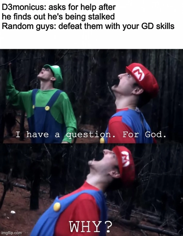 Daily GD and GD wiki memes #2 | Fandom