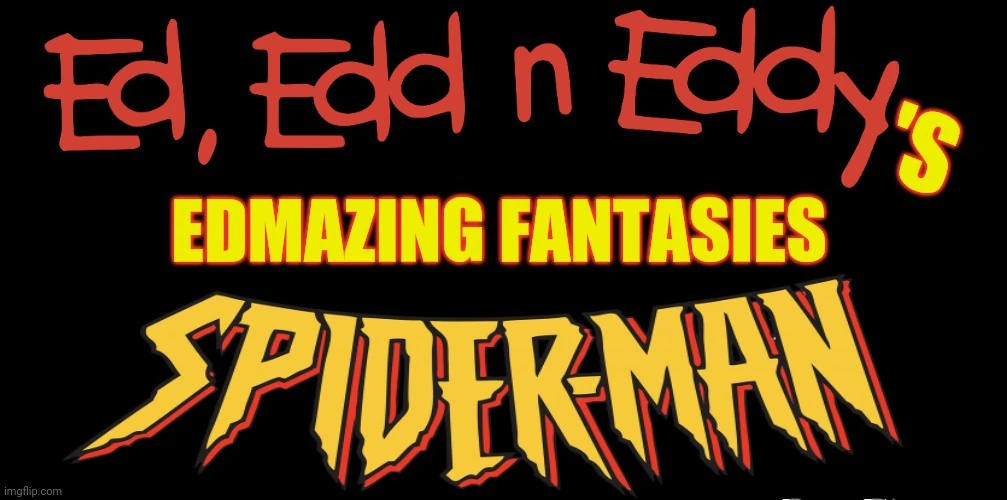 Ed Edd n Eddy's Amazing Fantasies : Spider-Man! (The Video Game) | Ed ...