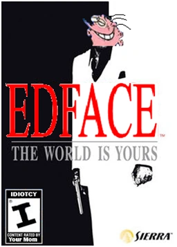 Edface - The World Is Yours | Ed, Edd n Eddy Fanon Wiki | Fandom