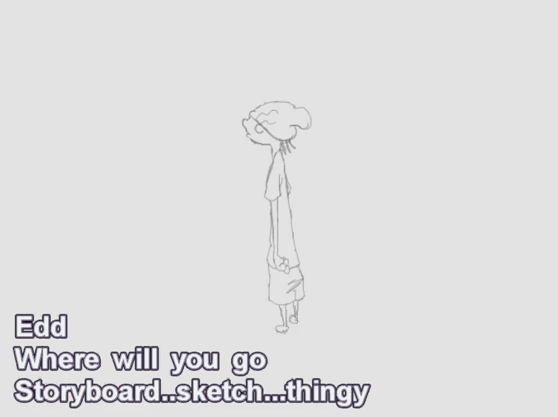 Where Will Edd Go | Ed, Edd n Eddy Fanon Wiki | Fandom