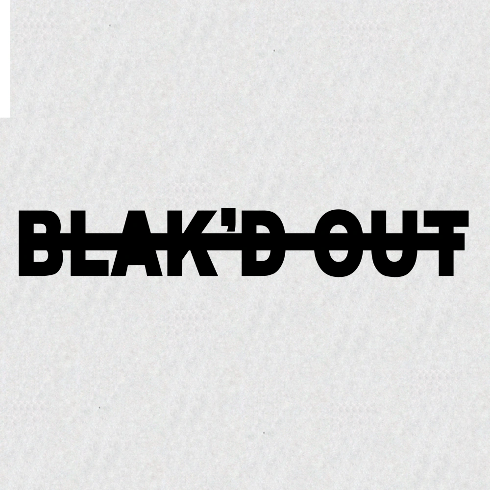 Blak'd Out | EDM Wiki | Fandom