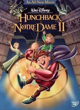 Hunchback of Notre Dame II | Electric Dragon Productions Wiki | Fandom
