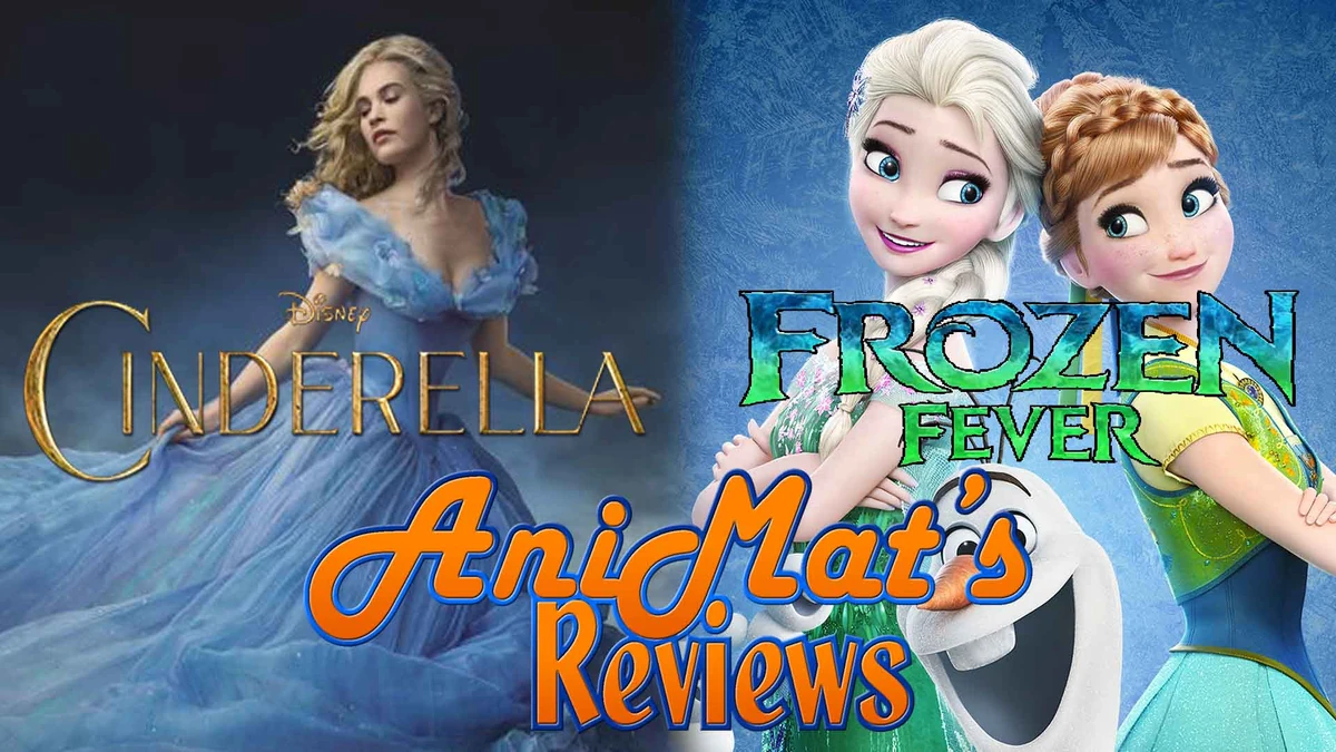 AniMat's Reviews - Cinderella + Frozen Fever | Electric Dragon ...
