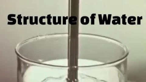 Structure Of Water | Educational Film Wiki | Fandom