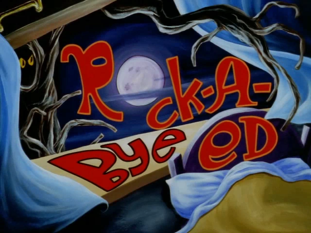 Rock-a-Bye Ed | Ed, Edd n Eddy | Fandom