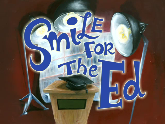 Smile for the Ed | Ed, Edd n Eddy | Fandom