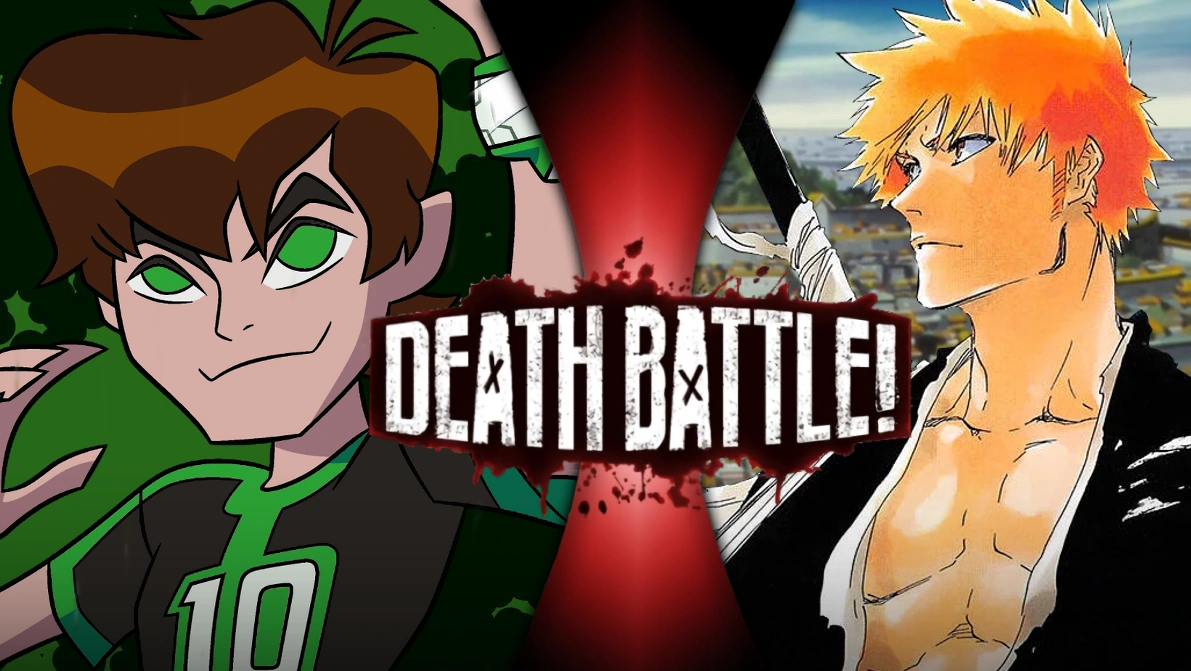 Ben Tennyson vs Ichigo Kurosaki (Ben 10 vs Bleach) | Fandom