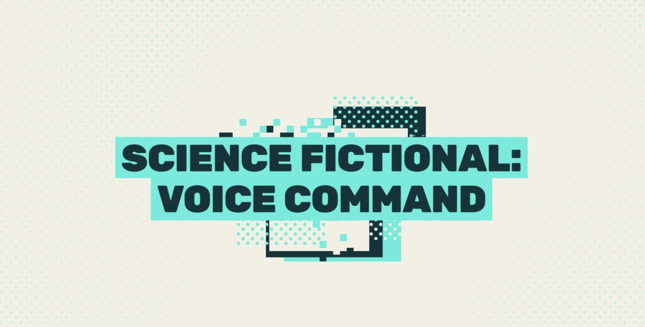 Science Fictional: Voice Control | Fandom