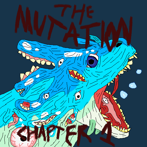 "The Mutation: Chapter 1" (BODY HORROR AND BLOOD WARNING) | Fandom