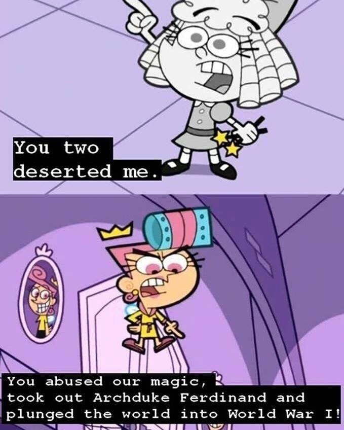 So yeah there was a reason they ditched you... And they say Timmy was ...