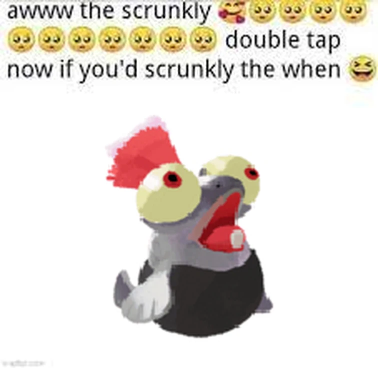 Have a Little Buddy meme I made, because he is a scrunkly scrimblo | Fandom