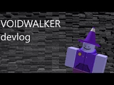 VOIDWALKER devlog stream | Fandom