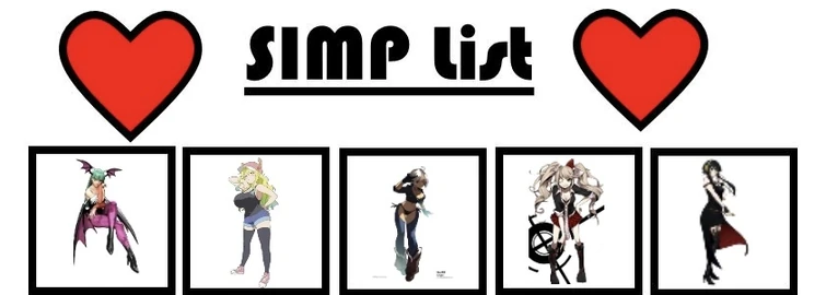 Simp list thingy | Fandom