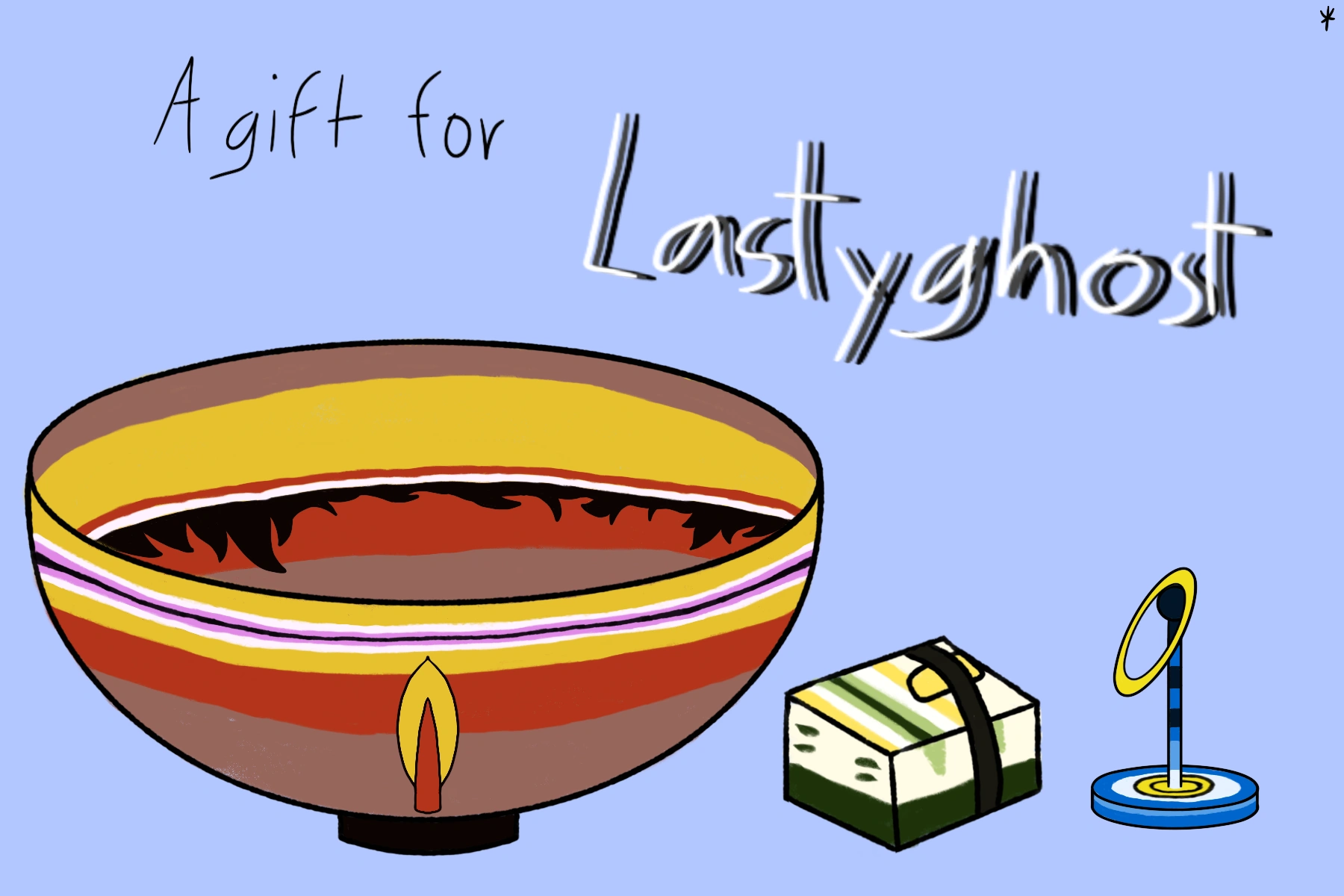 Gift for LastyGhost | Fandom