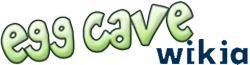 Egg Cave Wiki | Fandom