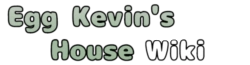 Cellar | Egg Kevin's House (EKH) Wiki | Fandom