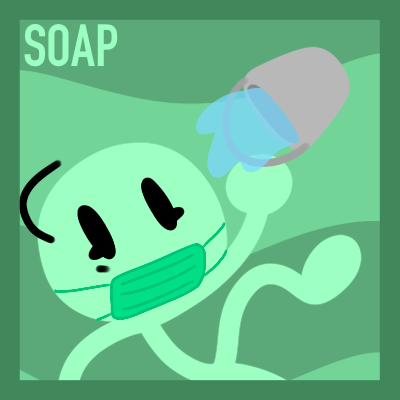 Soap | EHS Wiki | Fandom