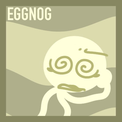 Eggnog | EHS Wiki | Fandom
