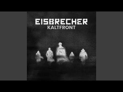 Kaltfront (Song) | Eisbrecher Wiki | Fandom