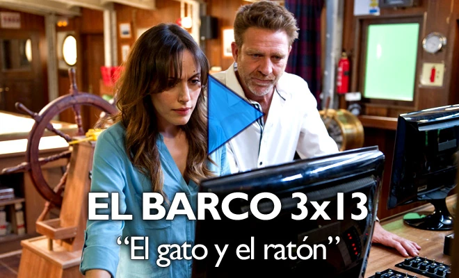 El gato y el ratón | Wiki El Barco (Serie de television) | Fandom