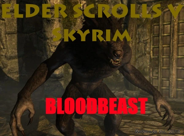 Elder Scrolls V: Bloodbeast | The Elder Scrolls Sandbox | Fandom