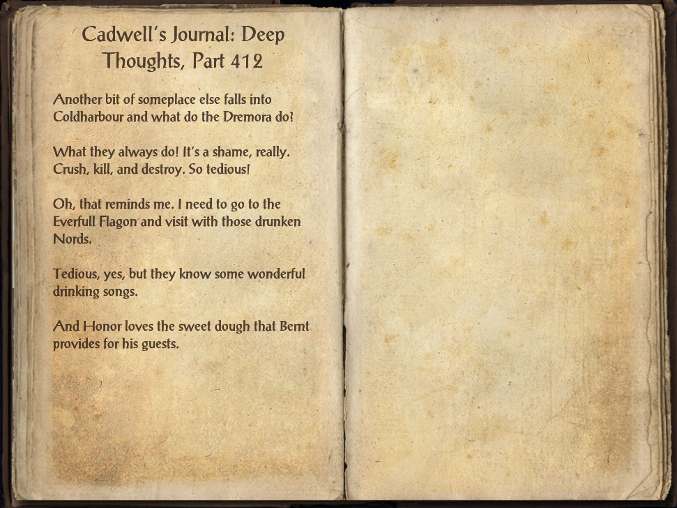Cadwell's Journal: Deep Thoughts, Part 412 | Elder Scrolls | Fandom