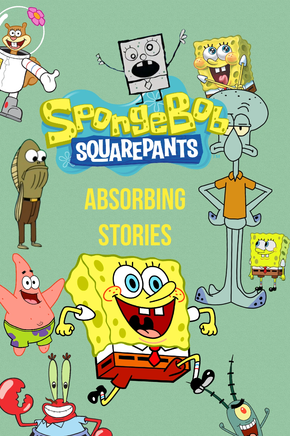 SpongeBob SquarePants: Absorbing Stories | TheElectricMarioFan296’s S e ...