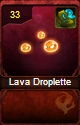 Lava Droplette | Elemental Power Wiki | Fandom