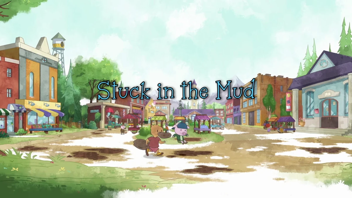 Stuck in the Mud | Elinor Wonders Why Wiki | Fandom