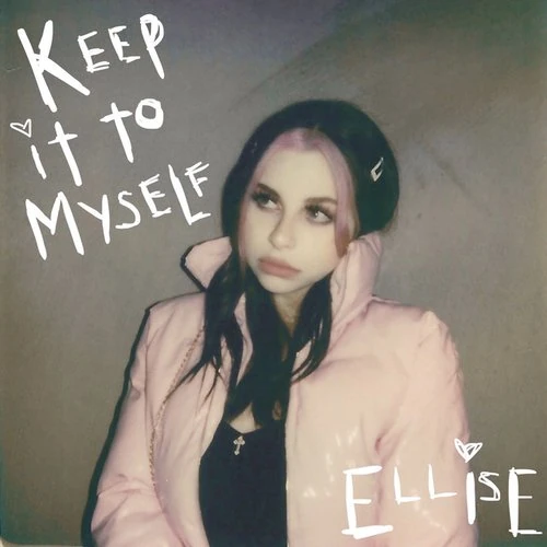 Keep It to Myself | Ellise Wiki | Fandom