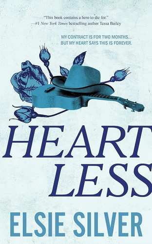 Heartless | Elsie Silver Universe Wiki | Fandom
