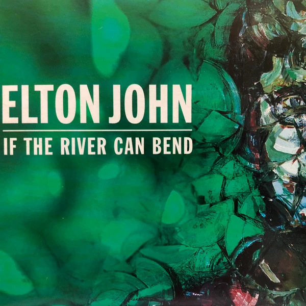 If the River Can Bend | Wiki Rocketman | Fandom