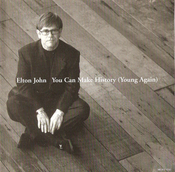 You Can Make History (Young Again) | Wiki Rocketman | Fandom