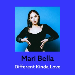 Mari Bella - Different Kinda Love | Wiki Eltótem | Fandom