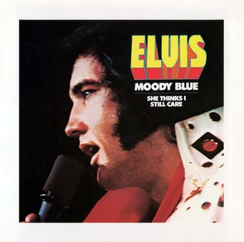 Moody Blue (song) | Elvis Presley Wiki | Fandom