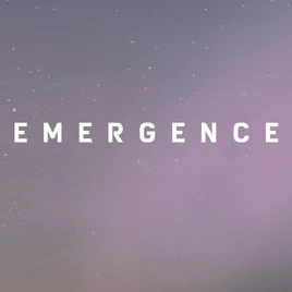 Emergence | Emergence Wiki | Fandom