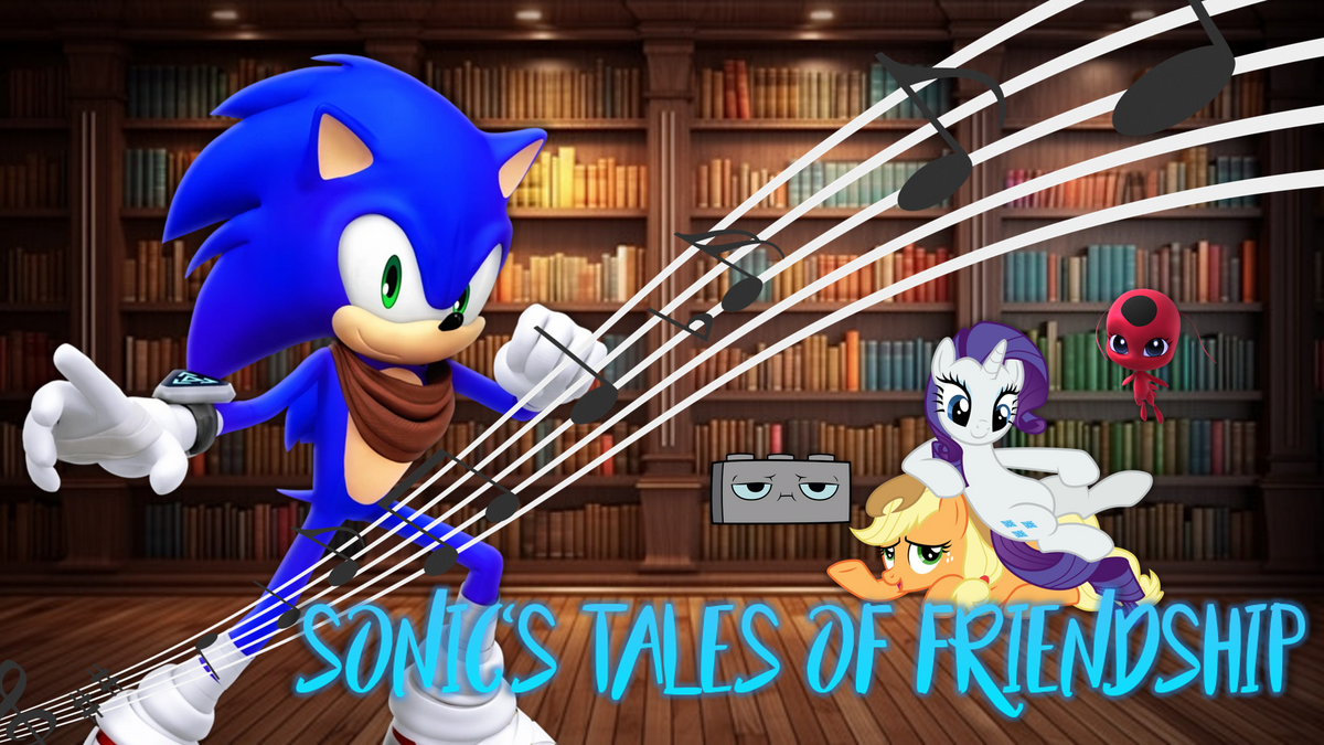 Sonics Tales Of Friendship Emiliawandblossomflowerproductions Wiki